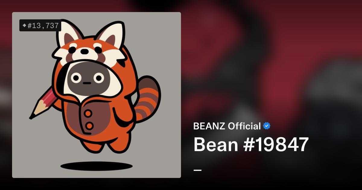 Bean #19847 - BEANZ Official | OpenSea