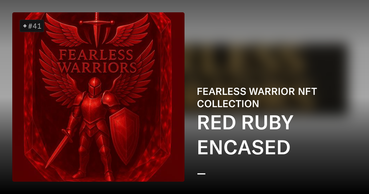 RED RUBY ENCASED - FEARLESS WARRIOR NFT COLLECTION | OpenSea