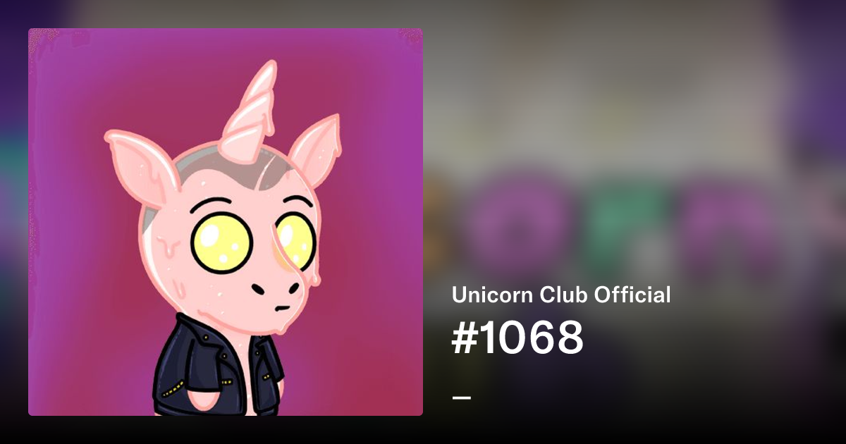 #1068 - Unicorn Club Official | OpenSea