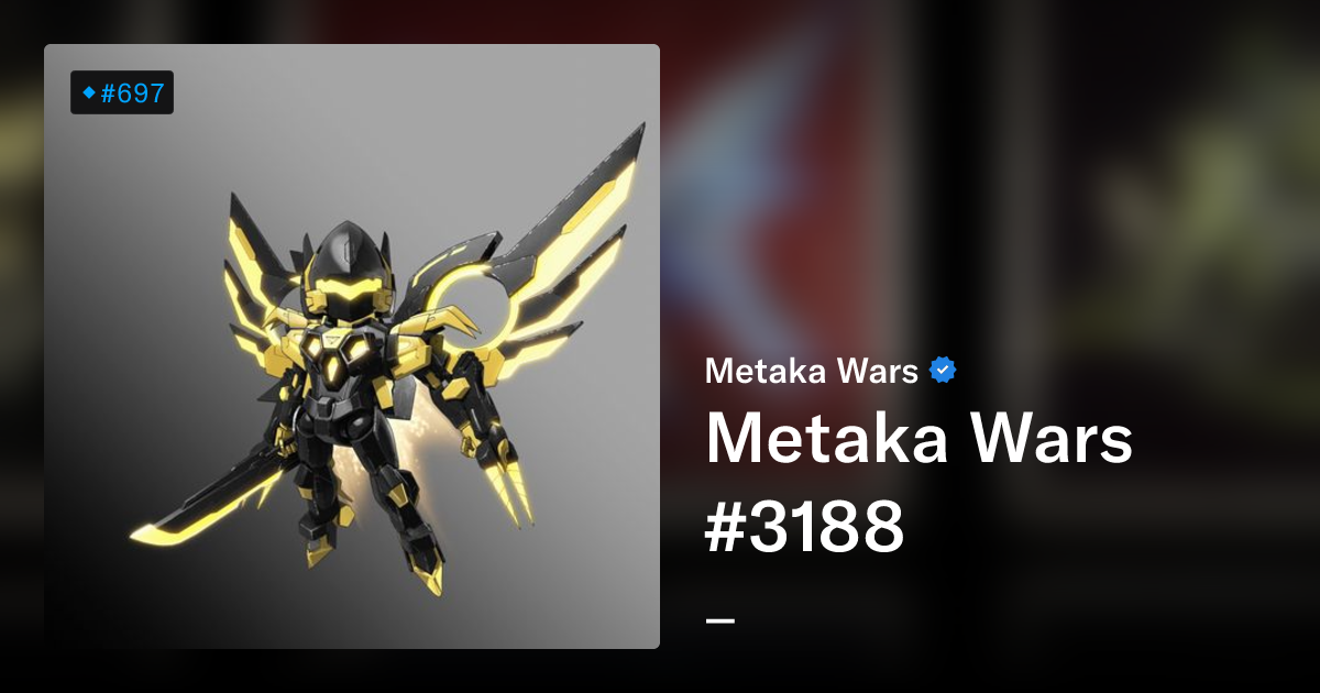 Metaka Wars #3188 - Metaka Wars | OpenSea