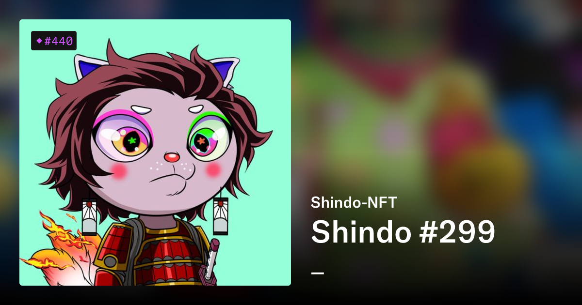 Shindo #299 - Shindo-NFT | OpenSea