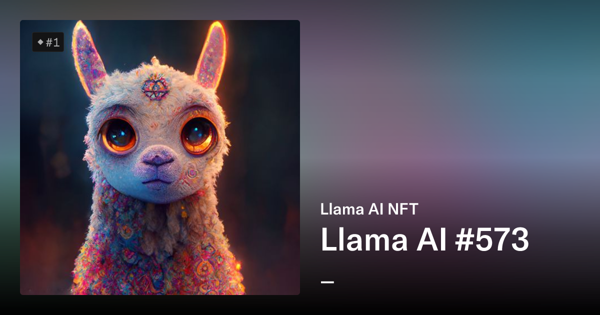 Llama AI #573 - Llama AI NFT | OpenSea