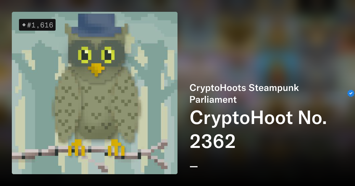 CryptoHoot No. 2362 - CryptoHoots Steampunk Parliament | OpenSea