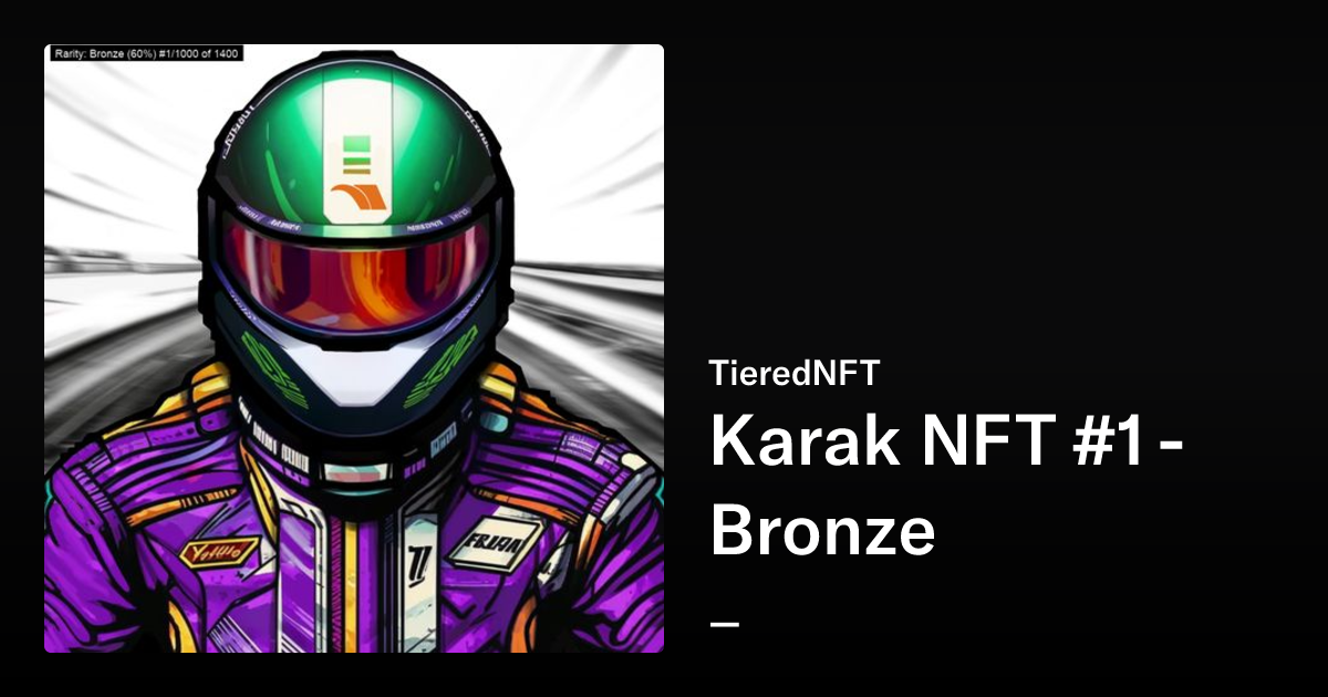 Karak NFT #1 - Bronze - TieredNFT | OpenSea