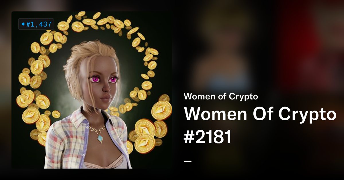 Women Of Crypto #2181 - Women of Crypto | OpenSea