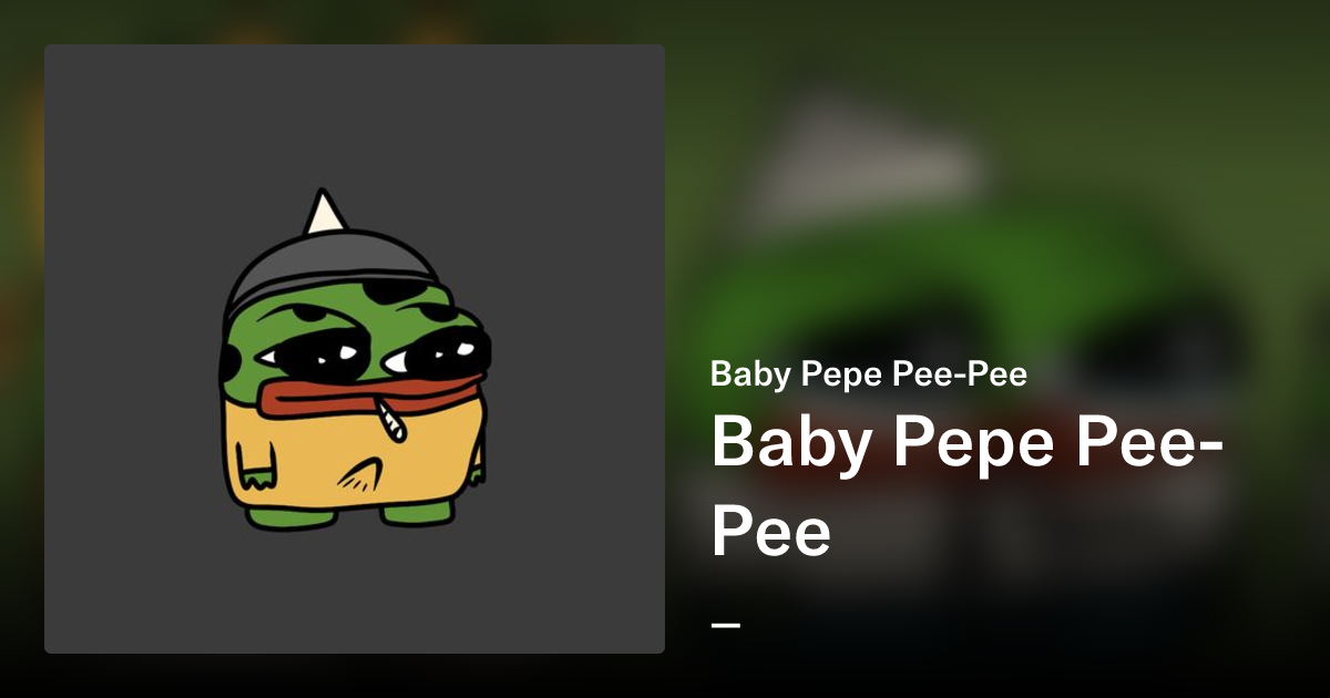 Baby Pepe Pee-Pee - Baby Pepe Pee-Pee | OpenSea