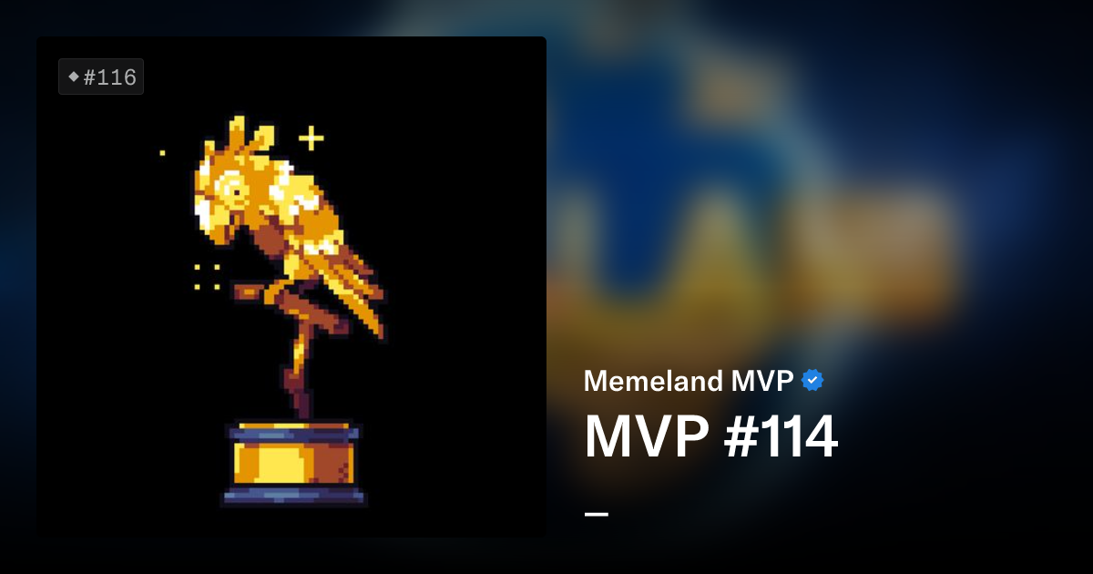 MVP #114 - Memeland MVP | OpenSea