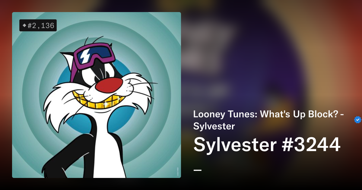 Sylvester #3244 - Looney Tunes: What's Up Block? - Sylvester | OpenSea
