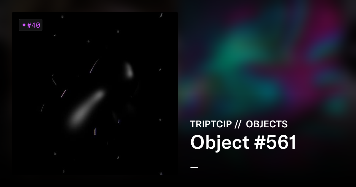 Object #561 - TRIPTCIP // OBJECTS | OpenSea