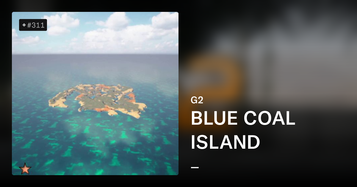 BLUE COAL ISLAND - G2 | OpenSea