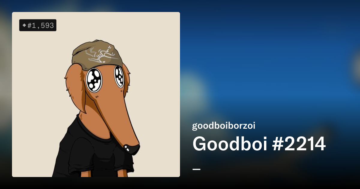 Goodboi #2214 - goodboiborzoi | OpenSea