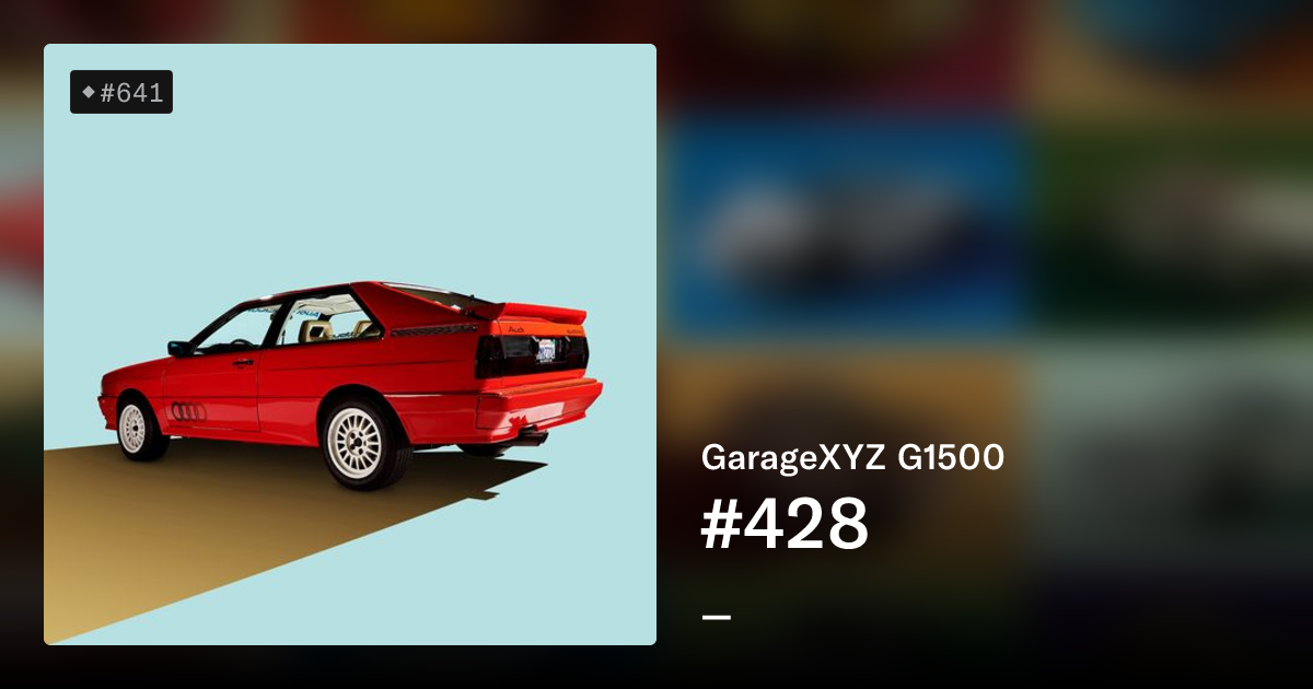 #428 - GarageXYZ G1500 | OpenSea