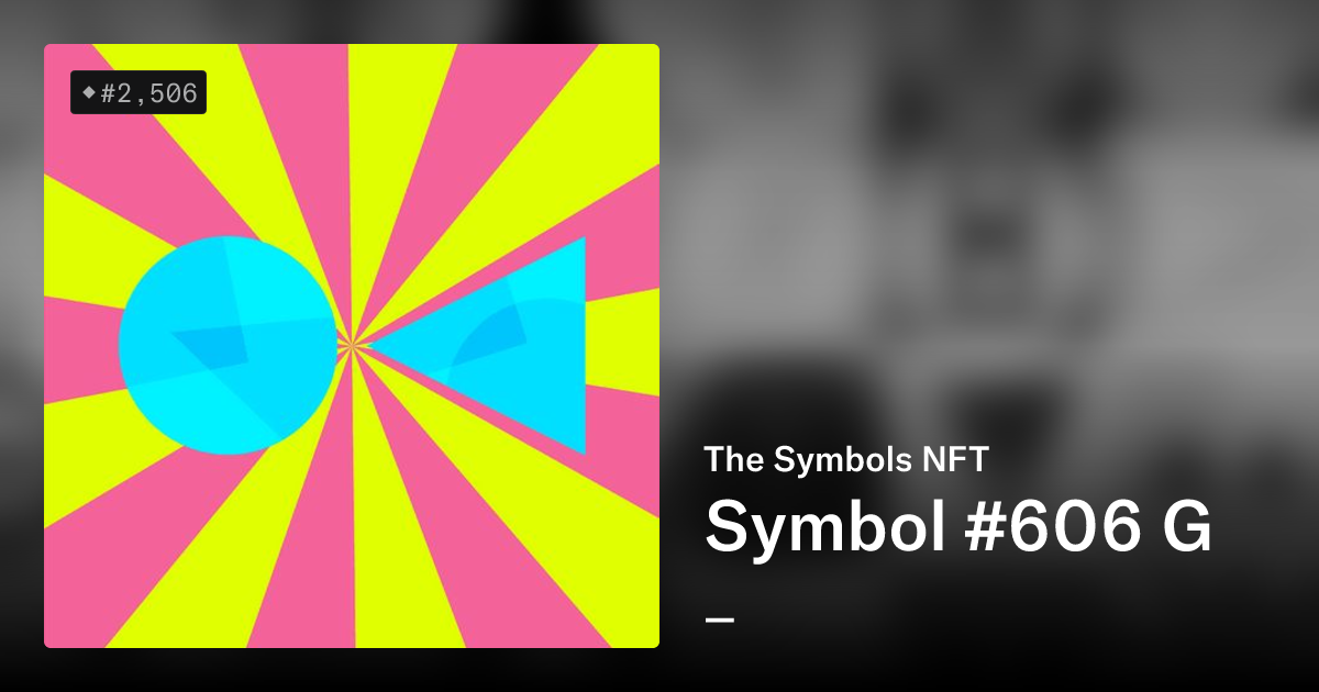 Symbol #606 G - The Symbols NFT | OpenSea