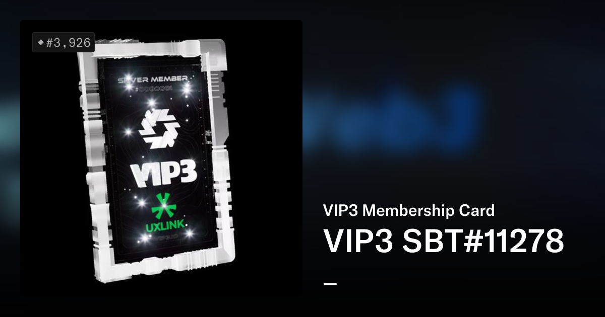 VIP3 SBT#11278 - VIP3 Membership Card | OpenSea