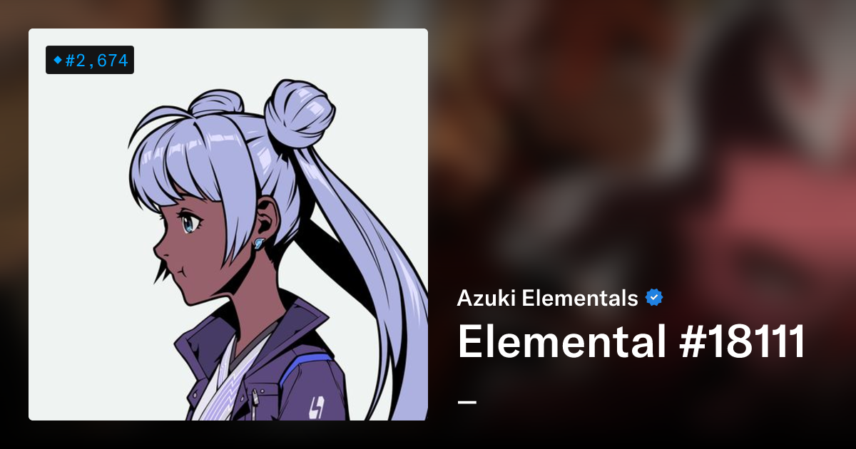 Elemental #18111 - Azuki Elementals | OpenSea