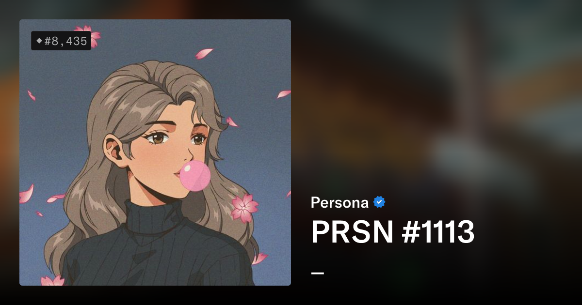 PRSN #1113 - Persona | OpenSea