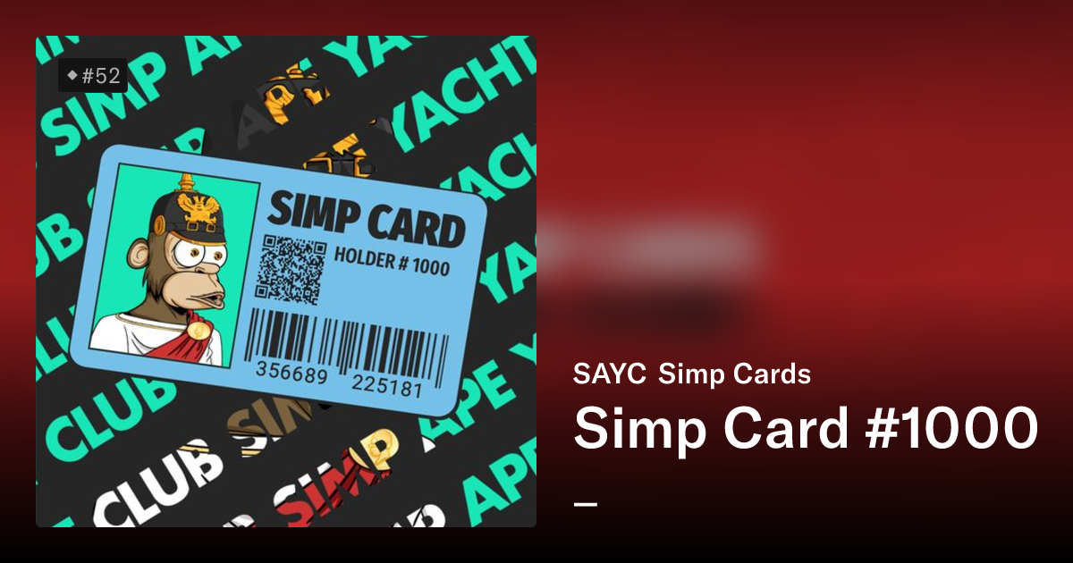 Simp Card #1000 - SAYC Simp Cards | OpenSea