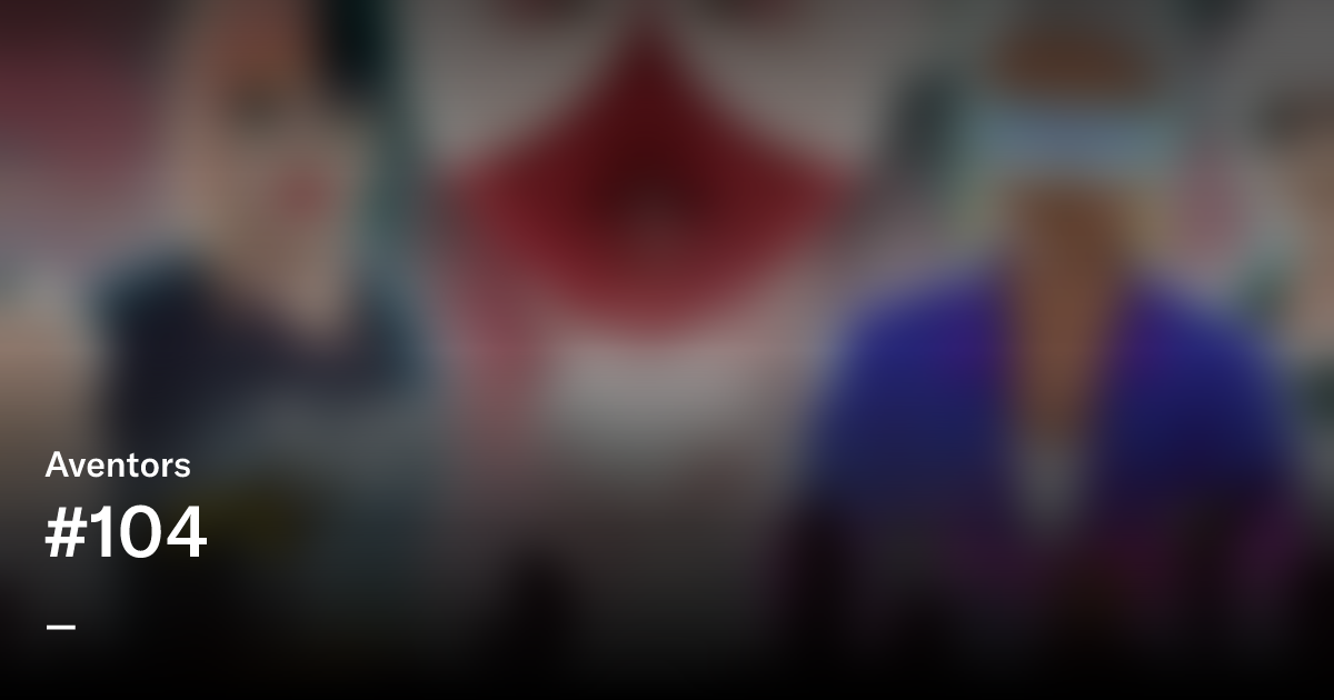 #104 - Aventors | OpenSea