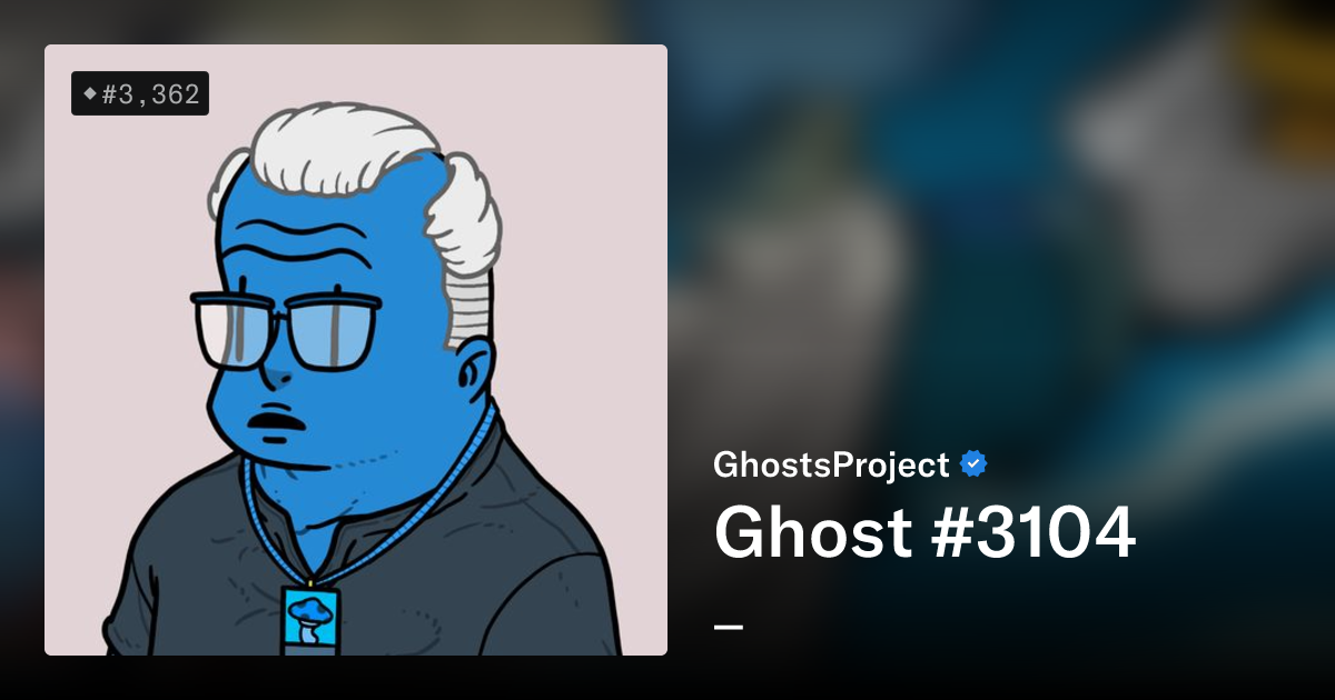 Ghost #3104 - GhostsProject | OpenSea