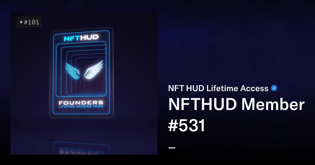 NFTHUD Member #531 - NFT HUD Lifetime Access | OpenSea