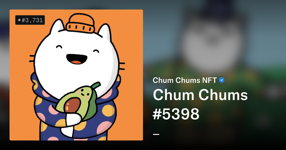 Chum Chums #5398 - Chum Chums NFT | OpenSea