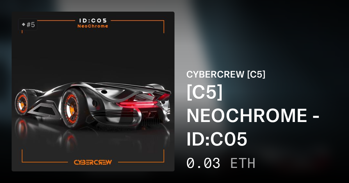 [C5] NEOCHROME - ID:C05 - CYBERCREW [C5] | OpenSea