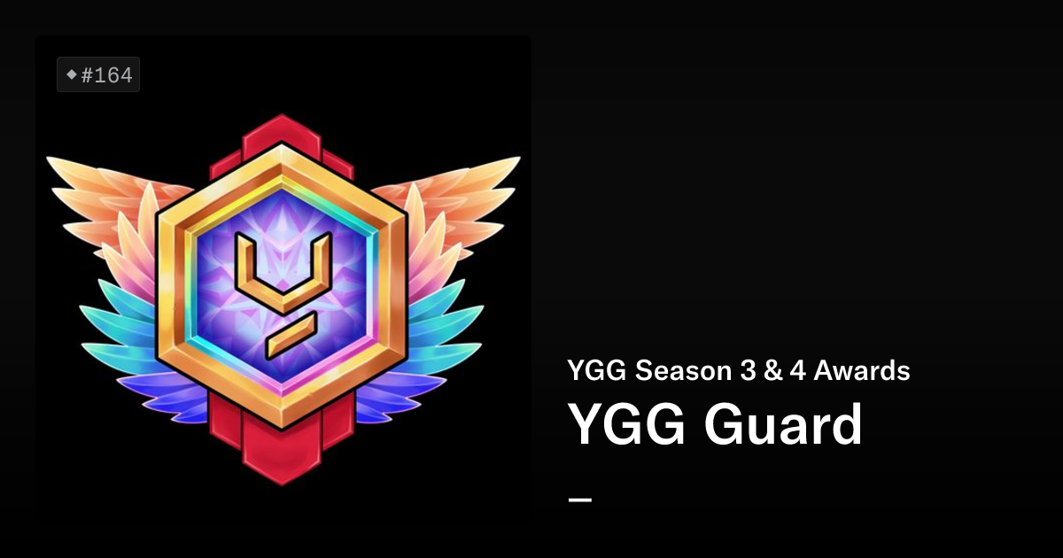 YGG Guard - YGG Season 3 & 4 Awards | OpenSea