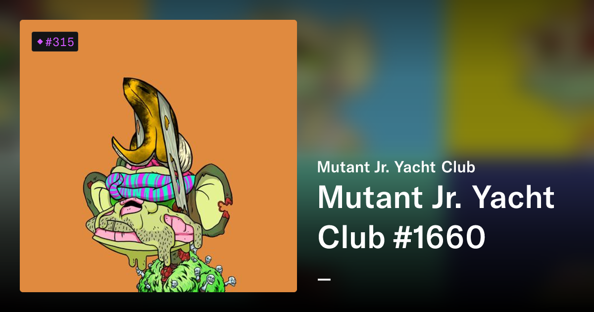 Mutant Jr. Yacht Club #1660 - Mutant Jr. Yacht Club | OpenSea