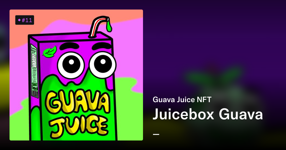 Juicebox Guava - Guava Juice NFT | OpenSea