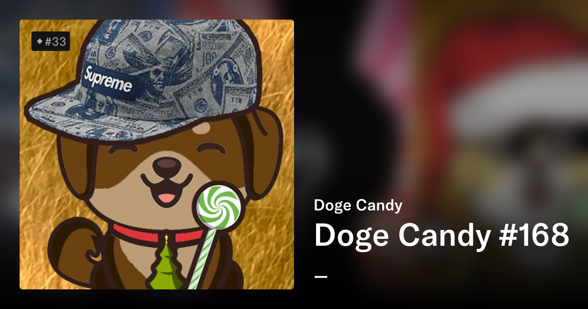 Doge Candy #168 - Doge Candy | OpenSea