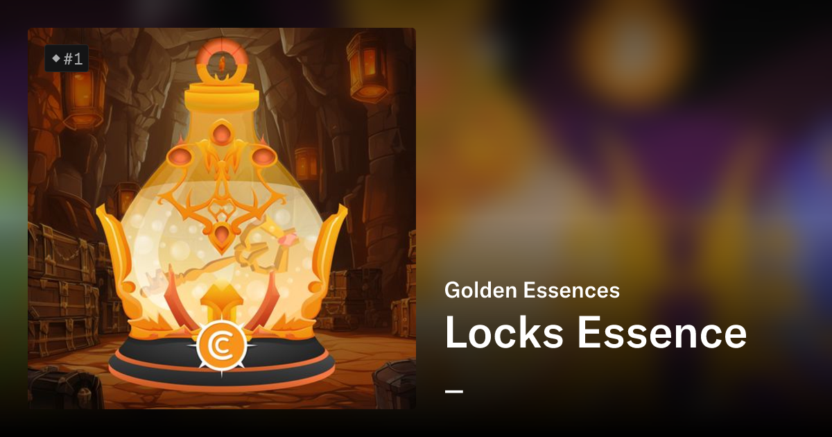 Locks Essence - Golden Essences | OpenSea