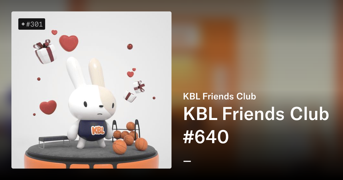KBL Friends Club #640 - KBL Friends Club | OpenSea