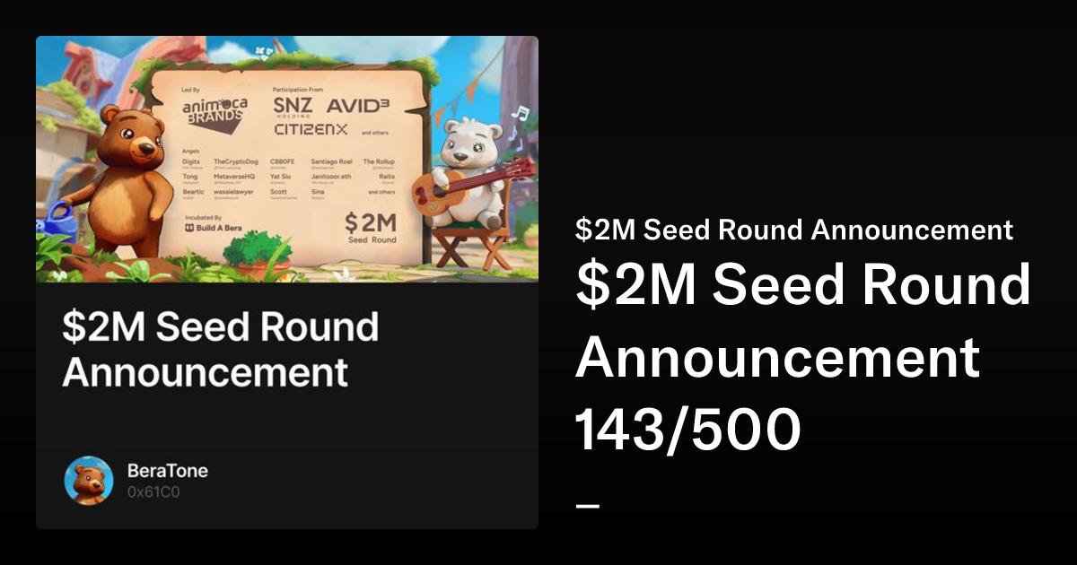 $2M Seed Round Announcement 143/500 - $2M Seed Round Announcement | OpenSea