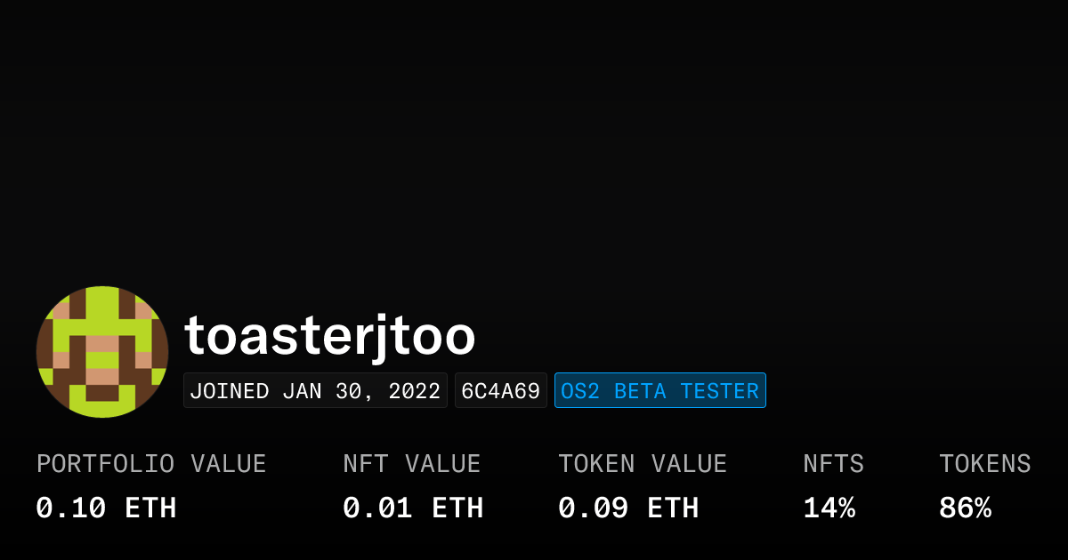 toasterjtoo - Profile | OpenSea